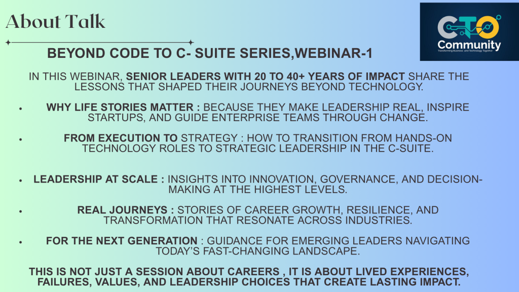 Beyond code to C-Suite: CTO COMMUNITY SERIES, WEBINAR-1